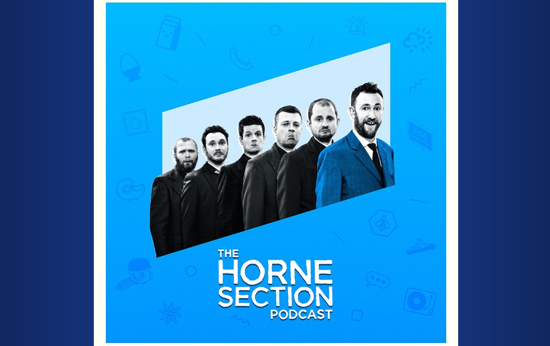The Horne Section Podcast returns for tenth series